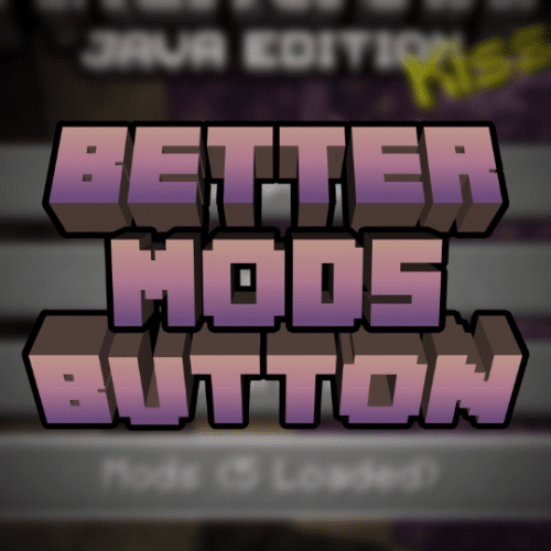 Better Mods Button [Forge] reviews - Modded Minecraft Reviews